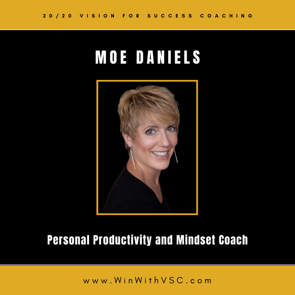 MOE DANIELS - Vision Your Success Coaching